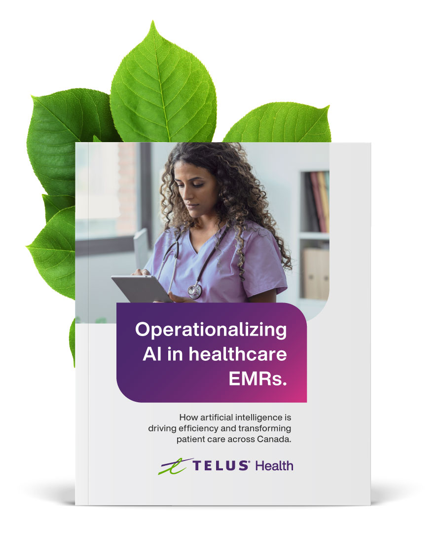 Operationalizing AI in Healthcare EMRs | TELUS Health
